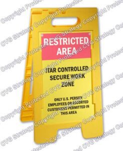 ITAR Floor Stand Sign for Security - CVG Strategy